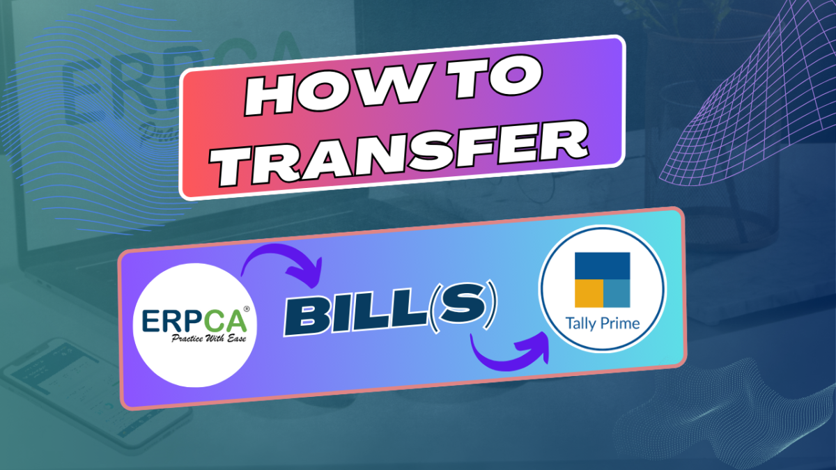 How to transfer ERPCA bill(s) to Tally Prime | ERPCA | Online Practice ...